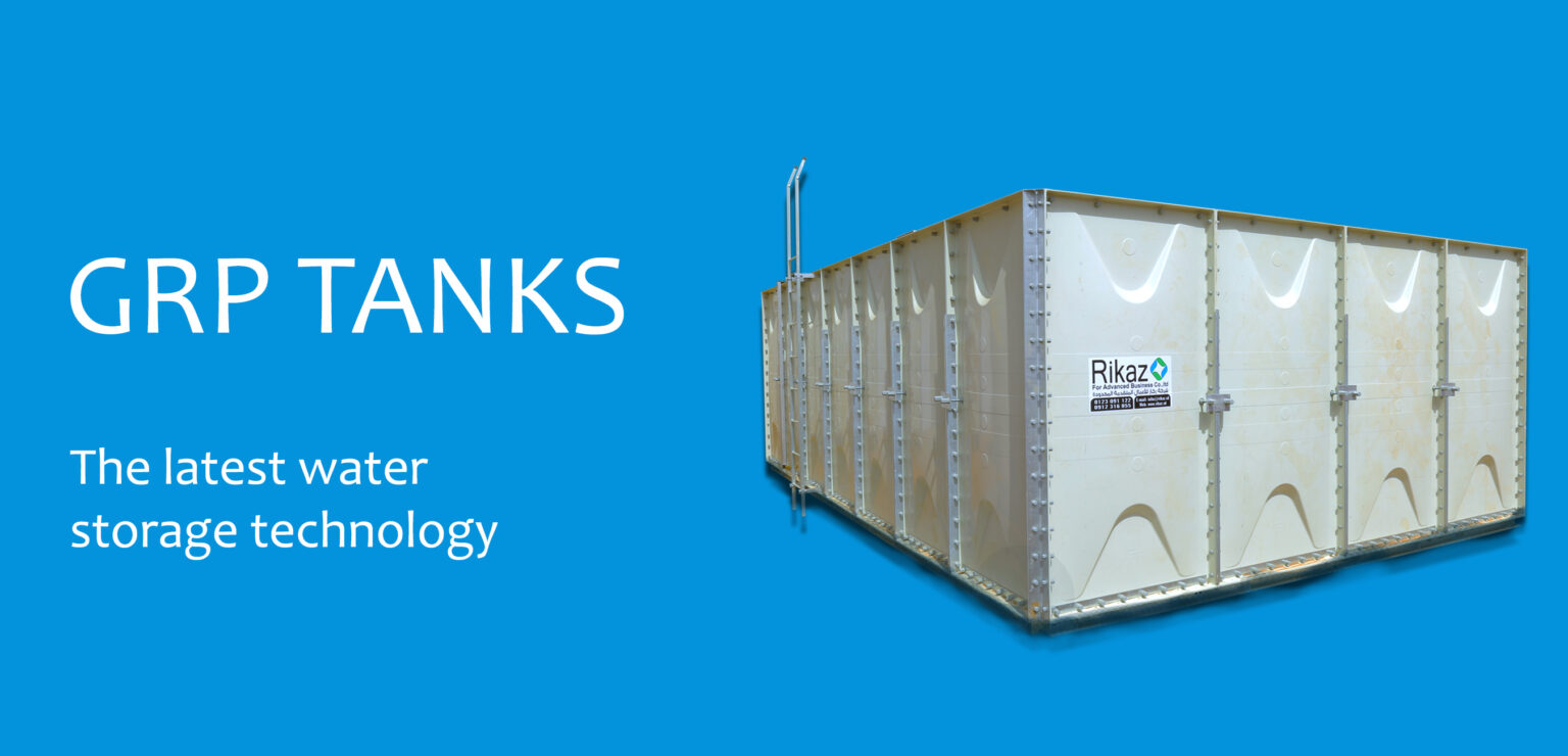 About Rikaz GRP Water Tanks – Rikaz For Advanced Business Co. Ltd.